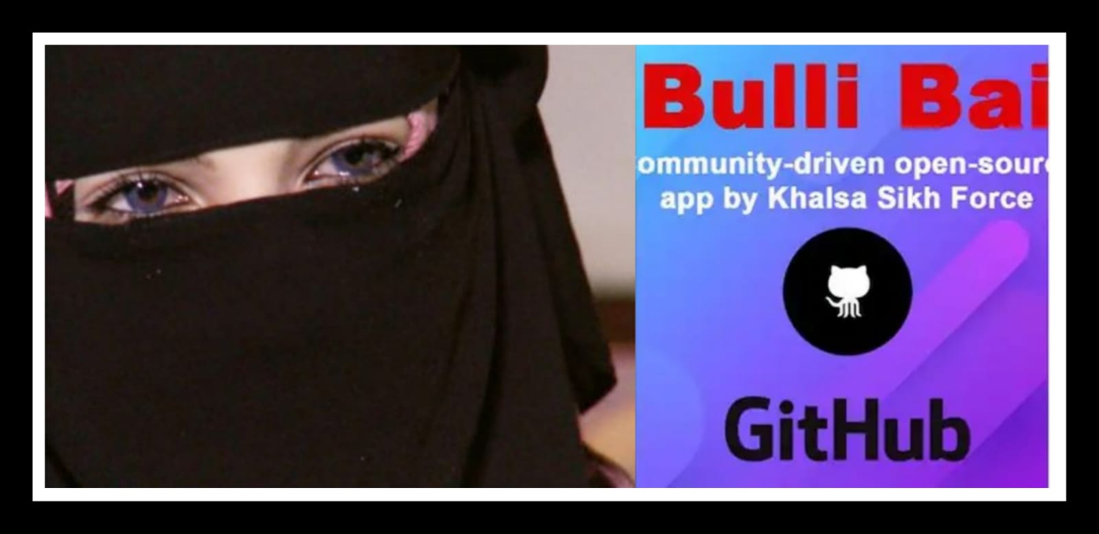 Bulli Bai App से किया मुस्लिम महिलाओं की तस्वीरों का दुरूपयोग, GitHub ...